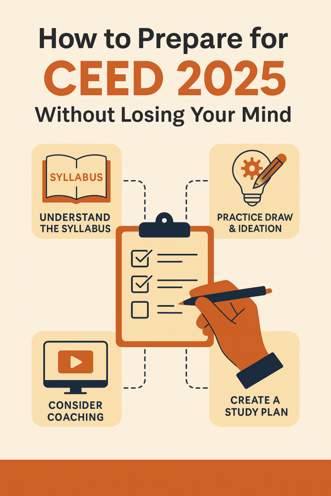 How to Prepare for CEED 2025 Without Losing Your Mind